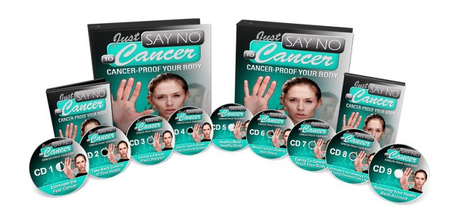 Just Say No To Cancer: Strategies To Cancer-Proof Your Body